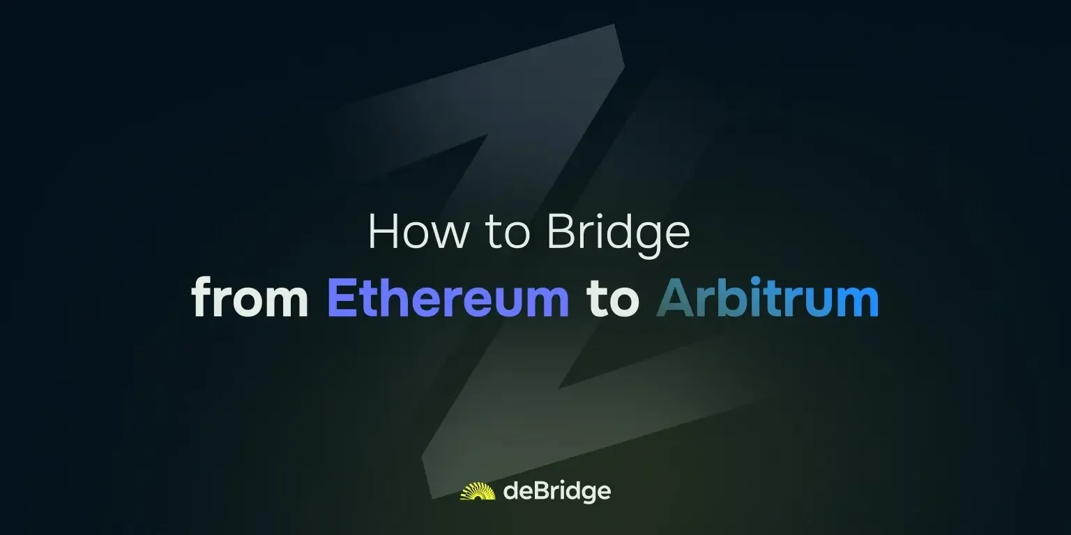 Bridge ETH to Arbitrum Instantly with deBridge